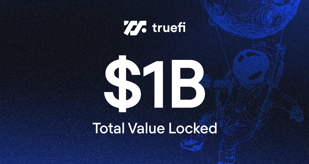 TrueFi is now a $1 billion dollar protocol! : r/TrustToken TrueFi is now a $1 billion dollar protocol! : r/TrustToken