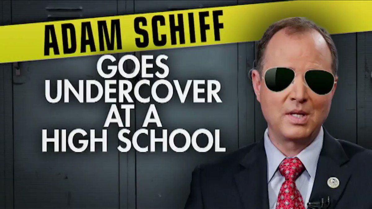 Gutfeld On Twitter Adam Schiff Goes Undercover At A High School