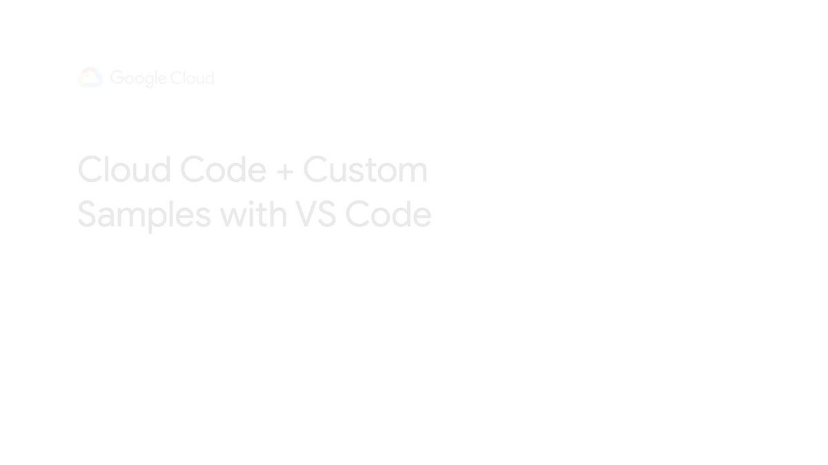 Custom samples in Cloud Code, our family of IDE plugins, help ...