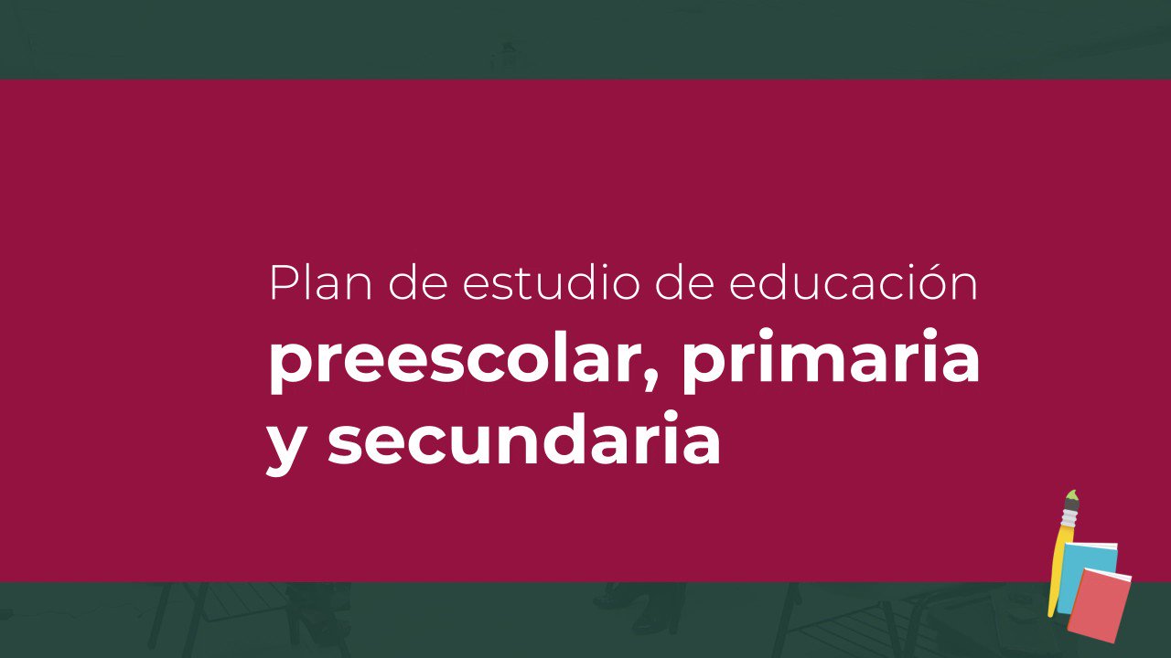 SEP México on Twitter: "Conoce en el sitio oficial el nuevo Plan de Estudio para la Educación ...