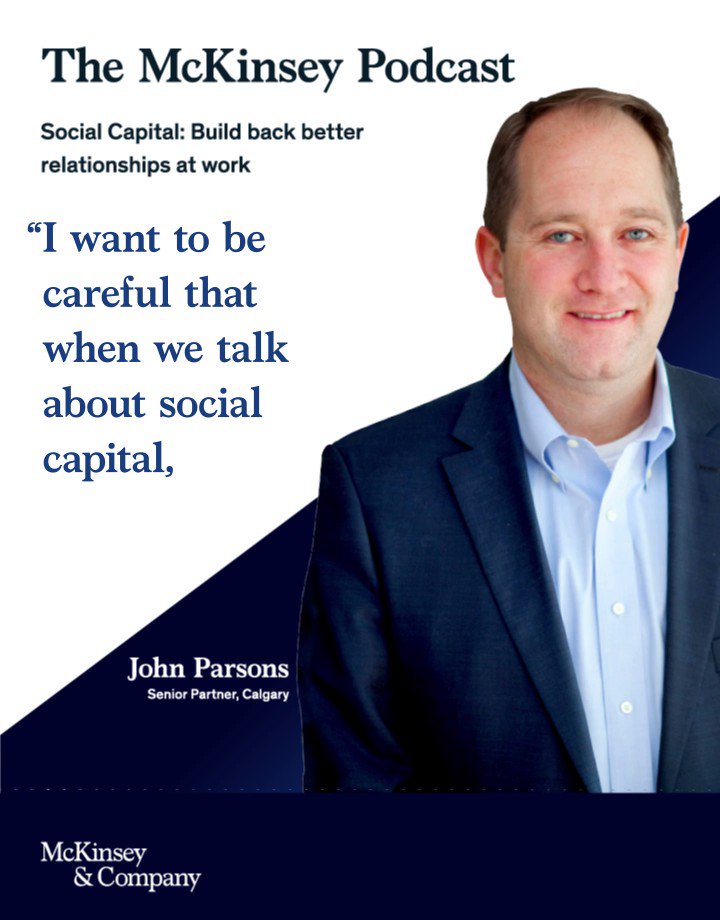 McKinsey & Company on Twitter: "Social capital is key for employees to execute, innovate, and ...