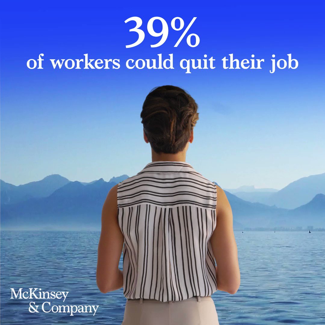 McKinsey & Company on Twitter: "The Great Attrition has become the Great Renegotiation. McKinsey ...