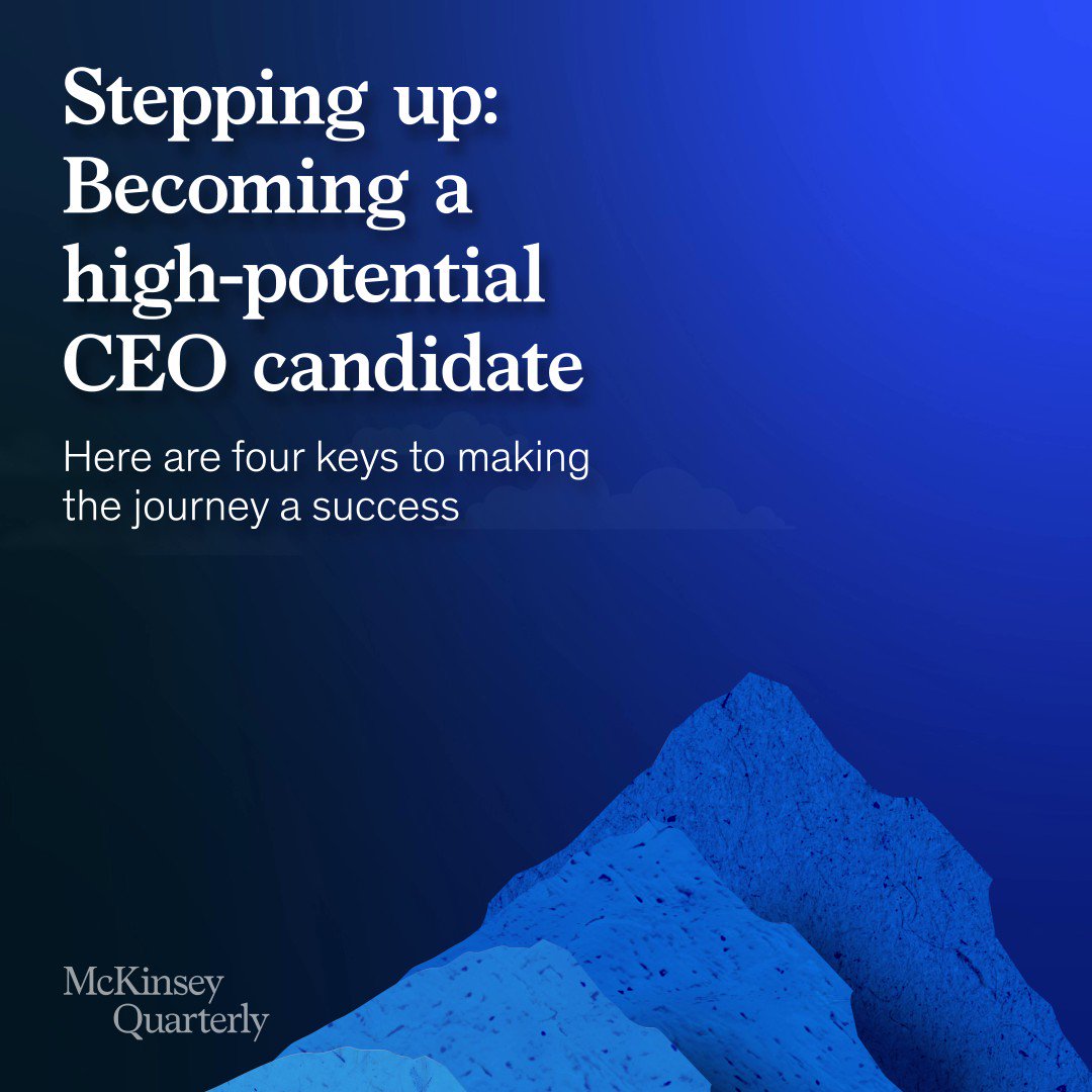 McKinsey & Company on Twitter: "The road to becoming #CEO is a difficult ascent for even the ...