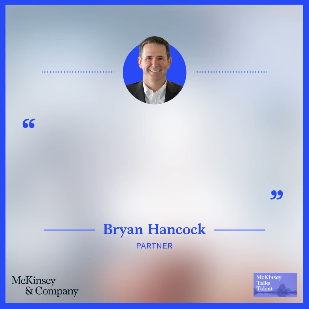 McKinsey & Company on Twitter: "This episode of McKinsey Talks #Talent discusses the talent ...
