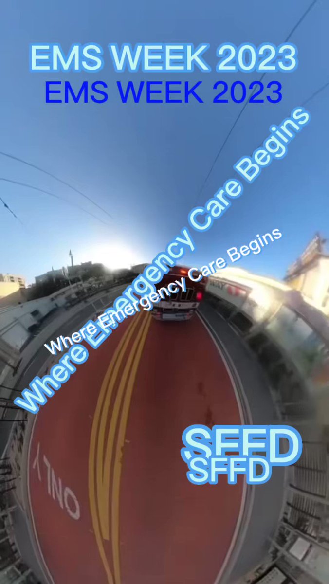 SAN FRANCISCO FIRE DEPARTMENT MEDIA on Twitter: "The 2023 EMS Week Theme, "Where Emergency Care ...