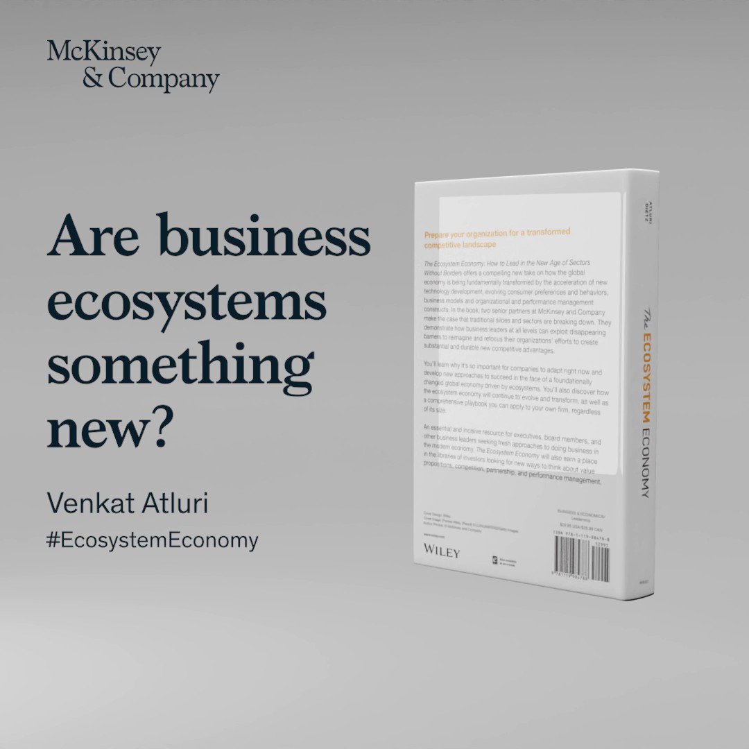McKinsey & Company on Twitter: "#EcosystemEconomy co-author Venkat Atluri explains how the ...