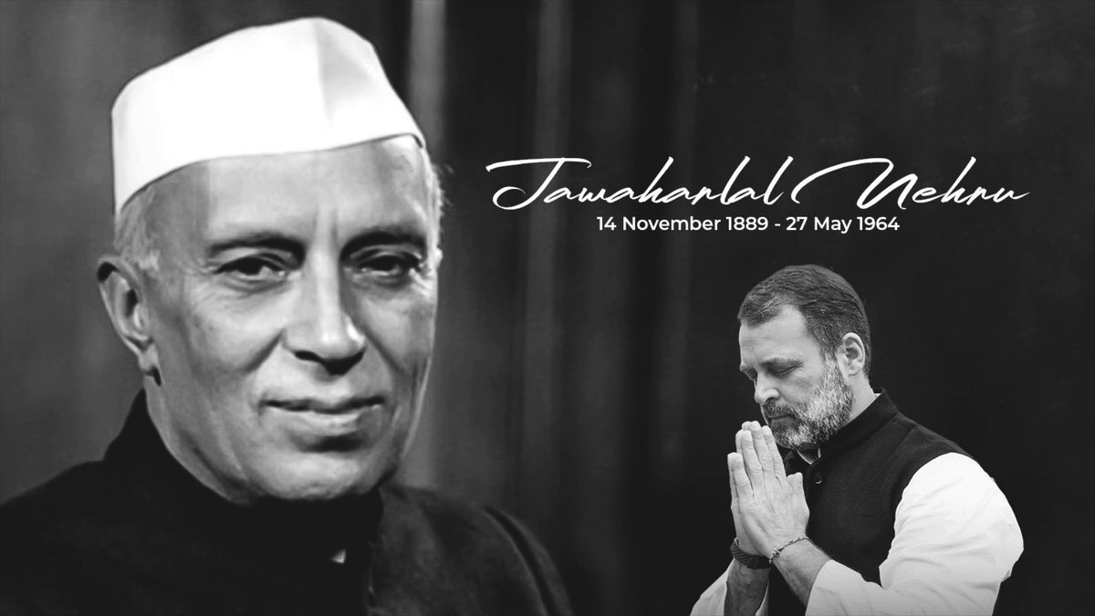 Rahul Gandhi On Twitter Pandit Jawaharlal Nehrus Legacy Stands Tall