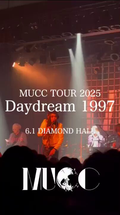 『MUCC TOUR 2025「Daydream 1997」』＠名古屋DIAMOND HALL 2025.06.01 - posfie