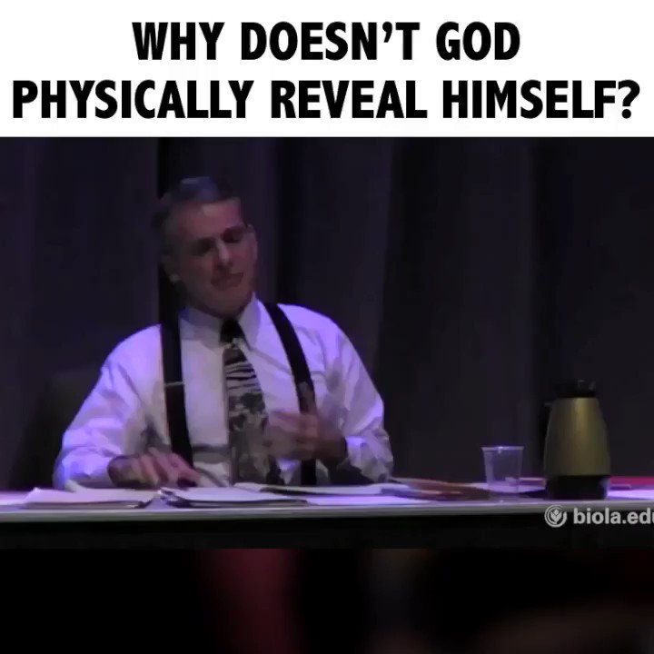Reasonable Faith on Twitter: "Why doesn't God physically reveal himself ...