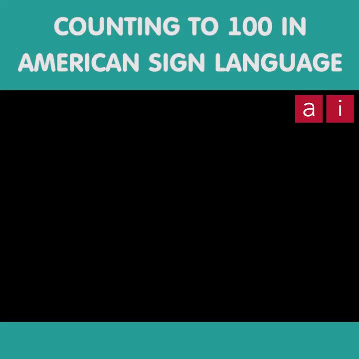 Ai-Media on Twitter: "Learn to count from 1 to 100 in this handy #asl ...