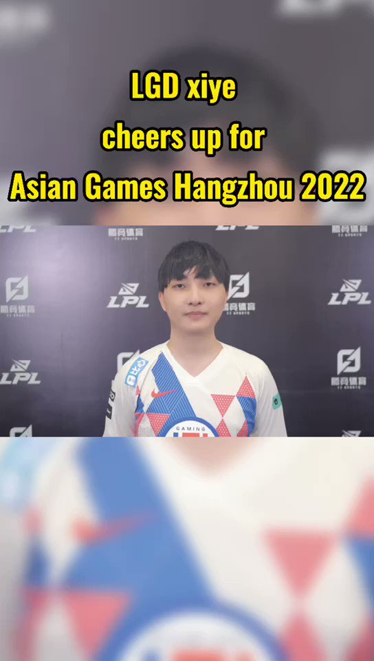 19th Asian Games Hangzhou 2022 Official on Twitter: "LGD xiye cheers up for Asian Games Hangzhou ...
