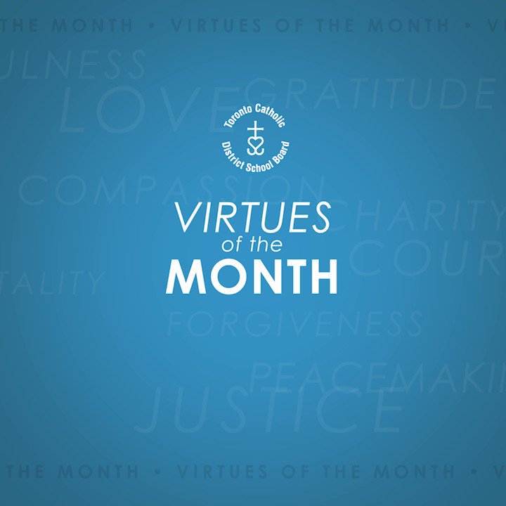 Toronto Catholic District School Board on Twitter: "October's Virtue of ...