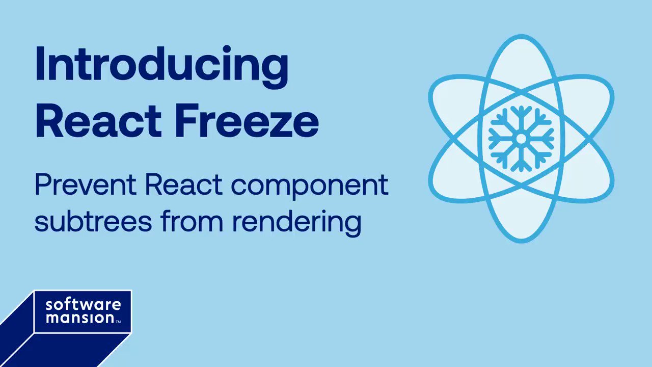 Software Mansion on Twitter: "🚨 New library alert 🚨 Today we are releasing react-freeze ️ https ...