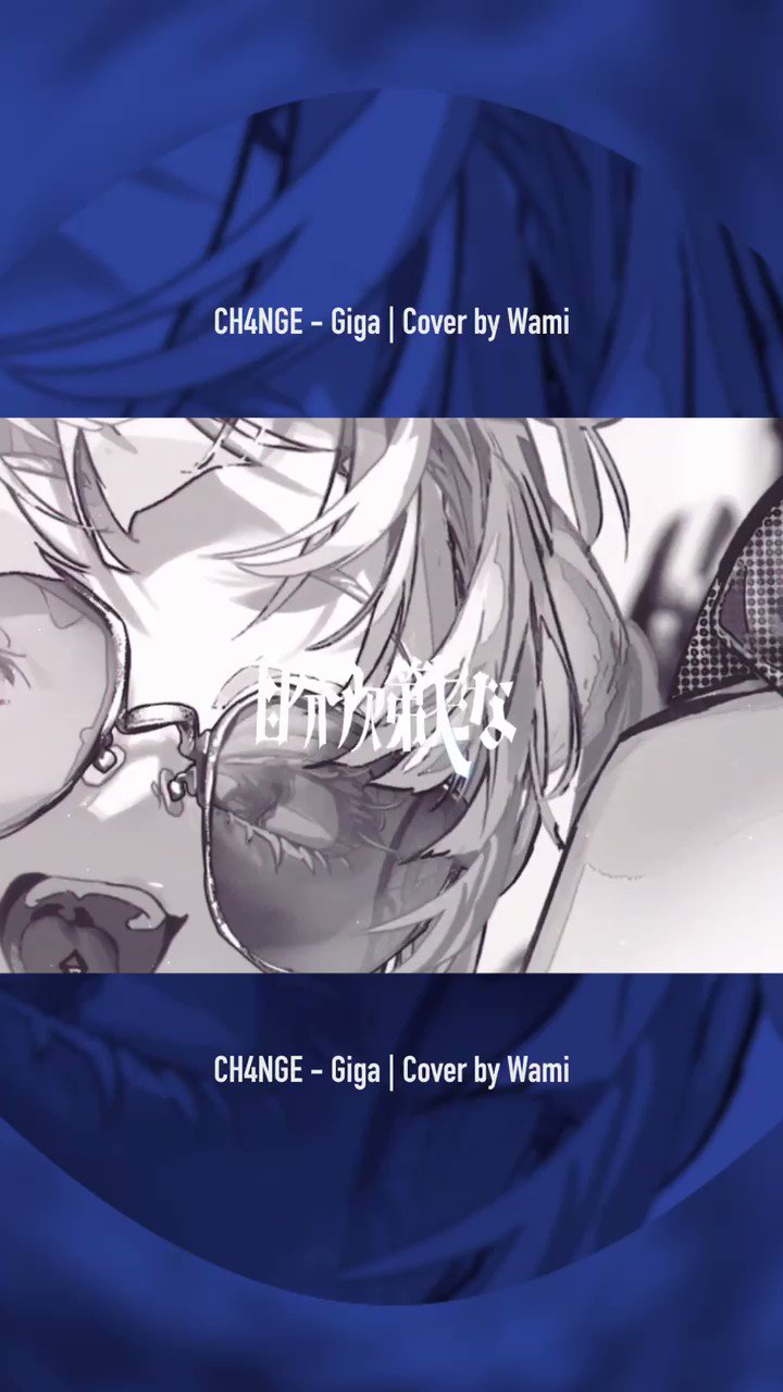 WaMi『金色で』release on Twitter: "CH4NGE - Giga | Cover by WaMi #shorts を投稿しました。 https://t.co ...