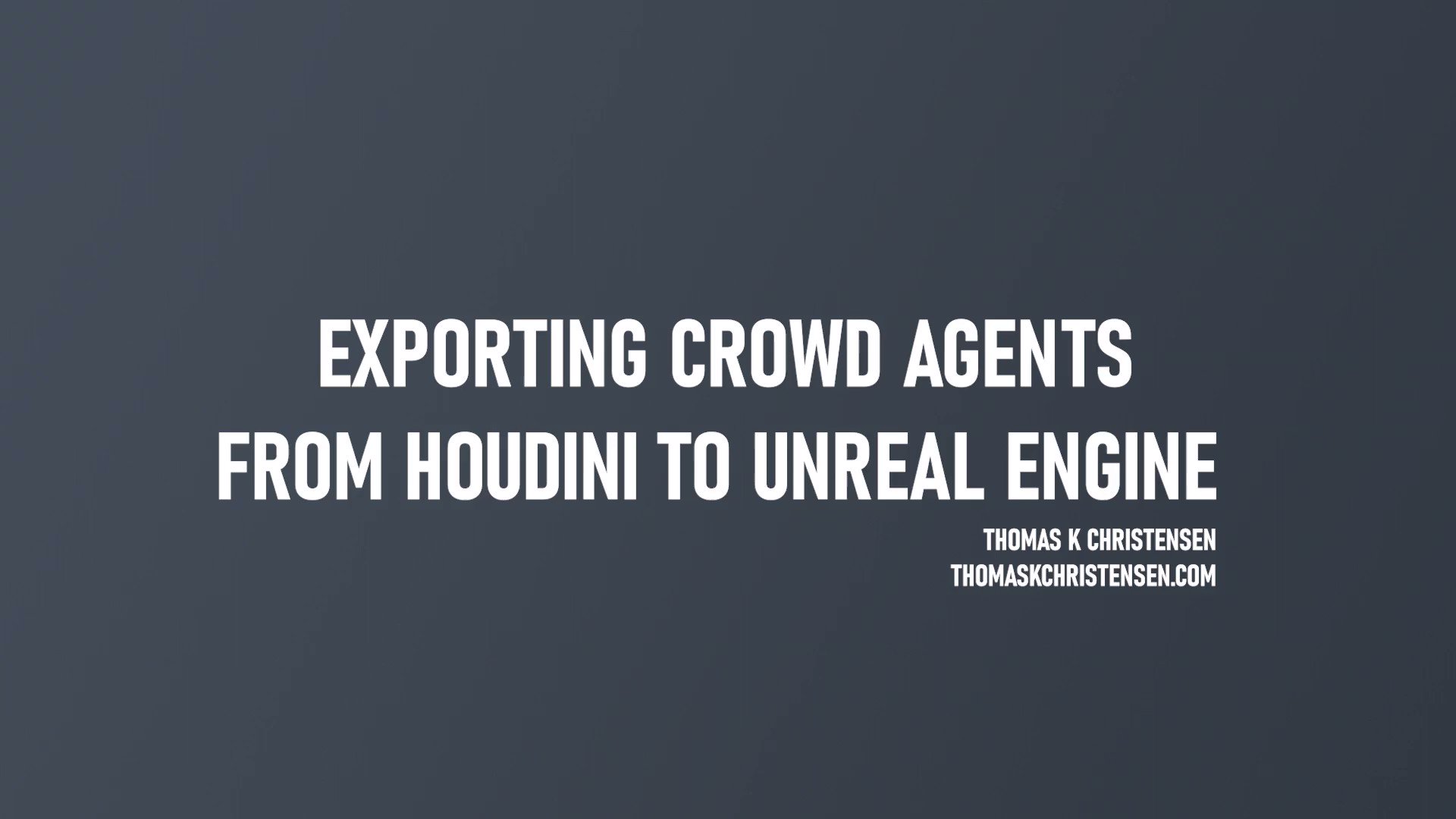 Thomas K Christensen on Twitter: "New Tutorial - How to Export Houdini Crowd Agents to Unreal ...