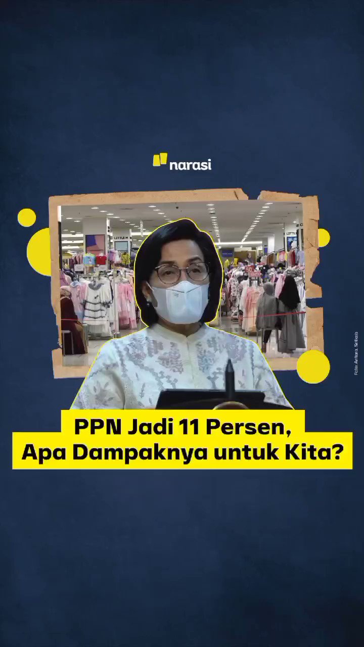 Narasi Newsroom on Twitter: "PPN naik 1 persen nih, guys. Kata Sri Mulyani, sih, besaran ini ...
