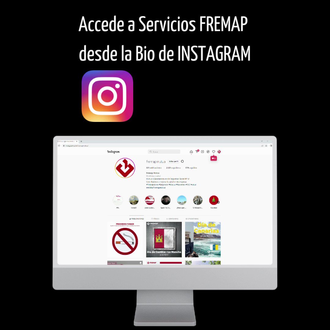 Mutua FREMAP on Twitter: "Ahora desde la #bio de la página de #FREMAP en #instagram podrás ...