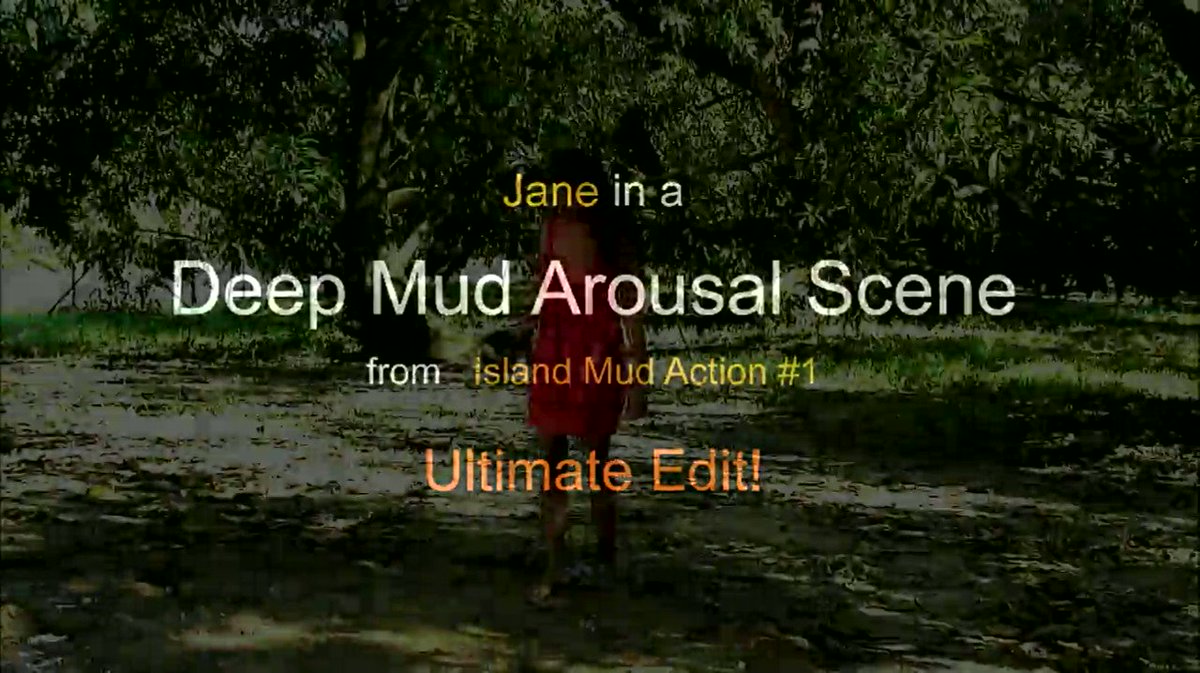 Mud Puddle Visuals On Twitter Janes Deep Mud Arousal Ultimate Edit A Very Early Jane In