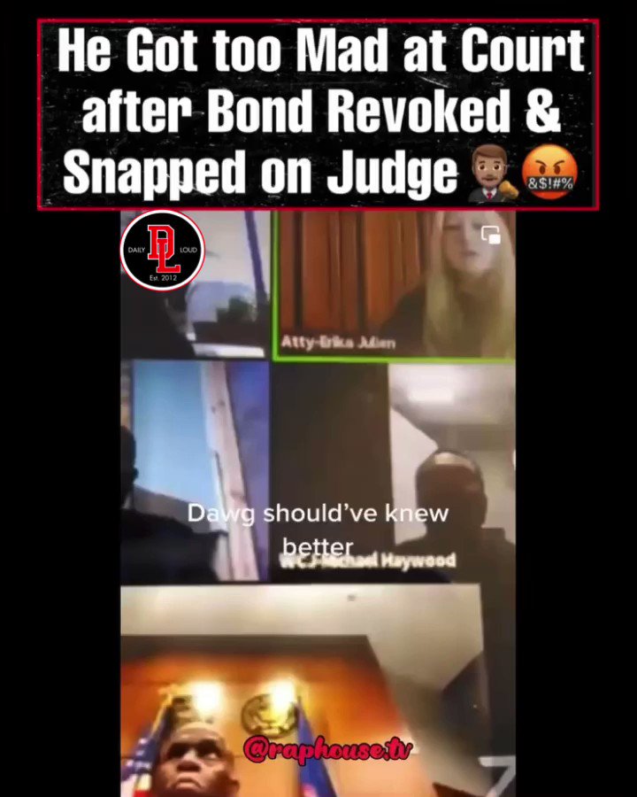 Daily Loud On Twitter Rt Dailyloud He Snapped Out At The Judge ππ³