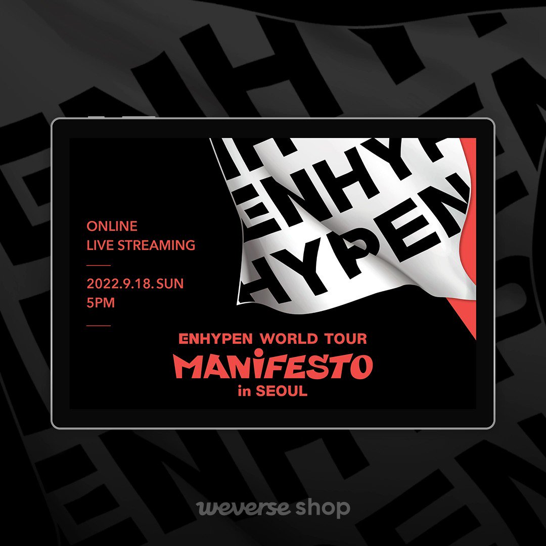 Weverse Shop on Twitter: "📢#ENHYPEN WORLD TOUR [MANIFESTO] in SEOUL Online Live Streaming ...