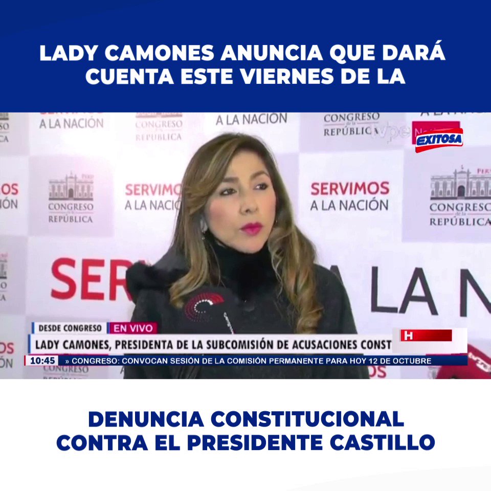 Exitosa Noticias on Twitter: "🔴🔵Lady Camones, presidenta de la Subcomisión de Acusaciones ...