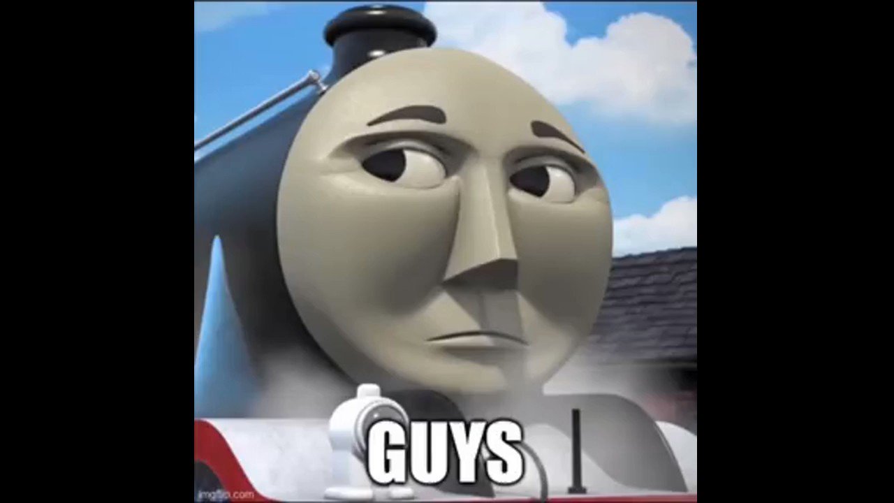 Dukemidsodor On Twitter Im Bored Show Me Your Finest Thomas Memes Twitter