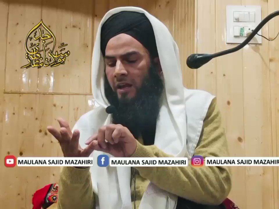 Maulana Sajid Mazahiri (@Sajid1821) / Twitter