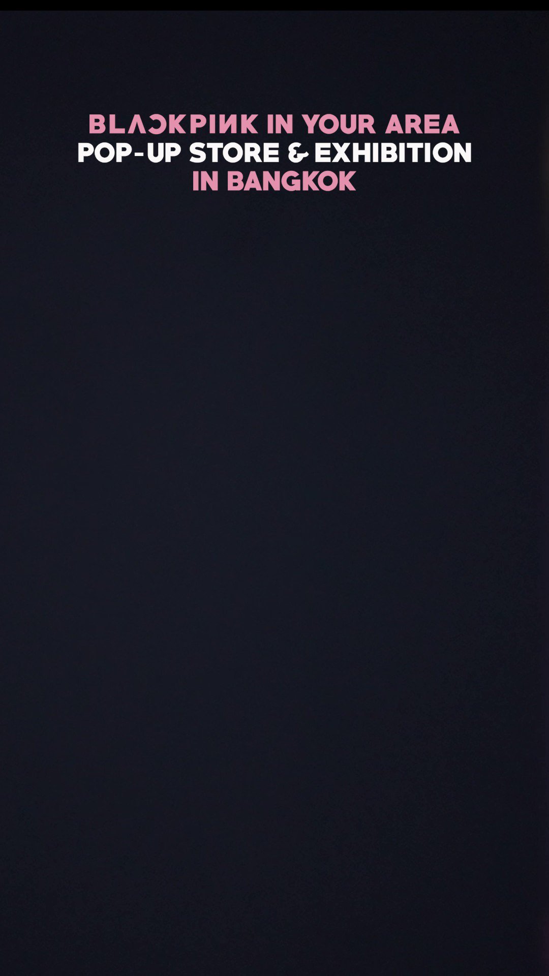 YG SELECT on Twitter: "BLACKPINK IN YOUR AREA POP-UP STORE & EXHIBITION IN BANGKOK 2023.01.19 ...