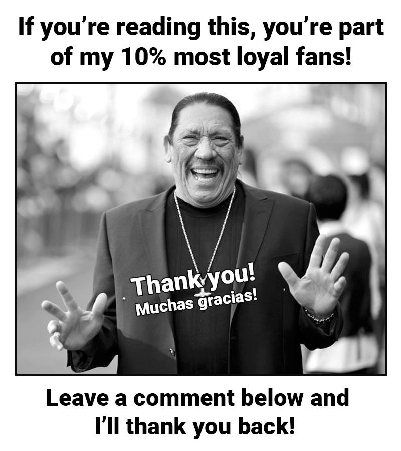 Danny Trejo On Twitter Thank You To All My Loyal Fans Leave A Comment