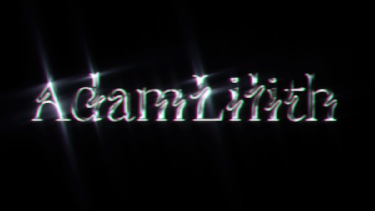 HAL.【ヒロインズ映像部】 on Twitter: "【Works】 AdamLilith @Adamth_official SE映像 https://youtu.be ...