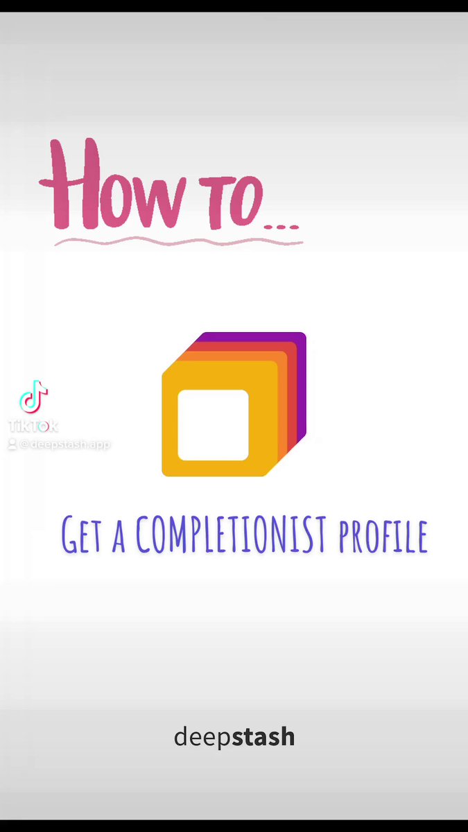Deepstash on Twitter: "Take your @deepstash profile to the next level! Get COMPLETIONIST and ...