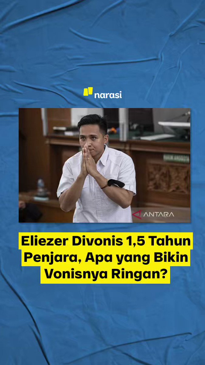 Narasi Newsroom on Twitter: "Vonis 1 tahun 6 bulan buat Bharada E alias Richard Eliezer udah ...