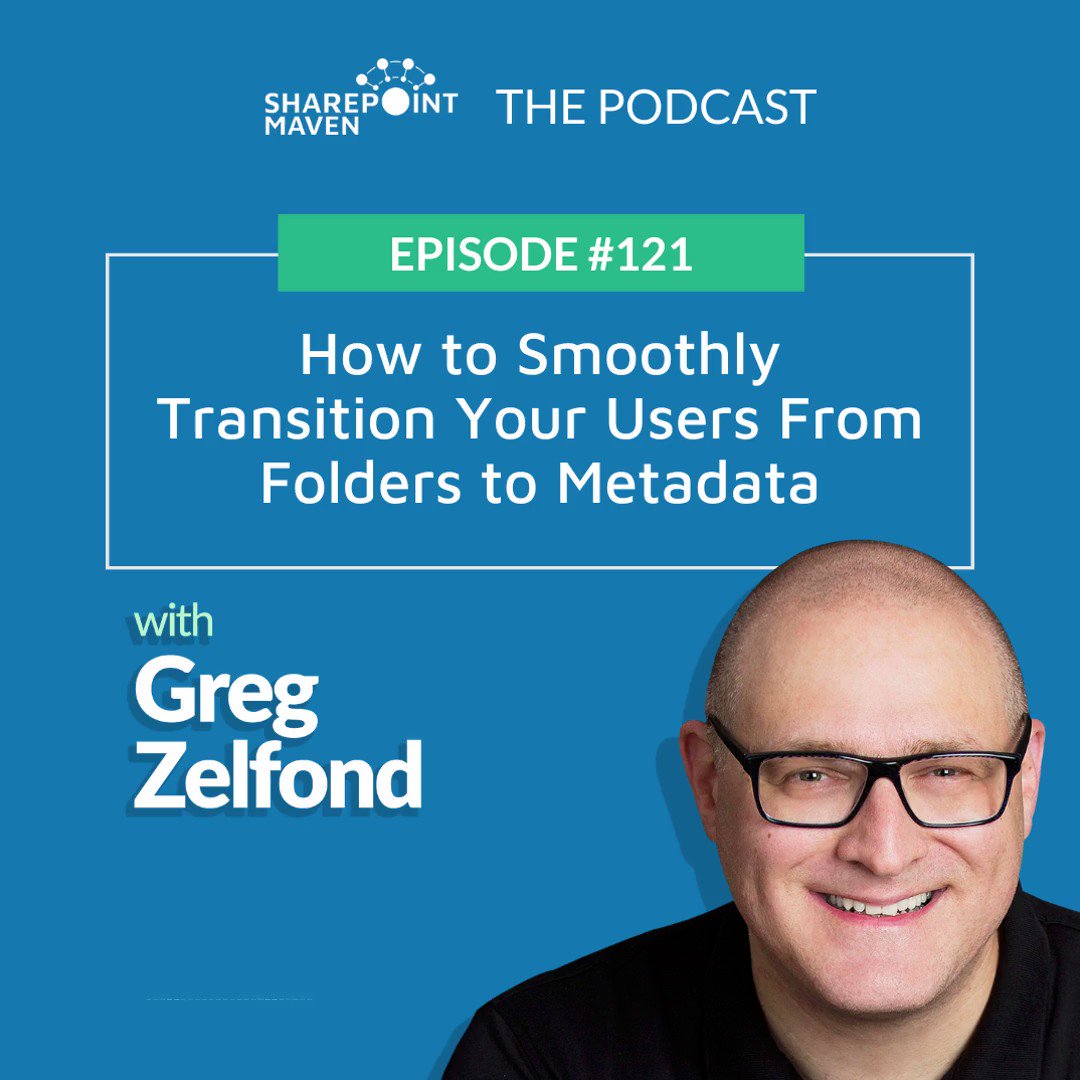 Gregory Zelfond on Twitter: "In Episode 121 of the SharePoint Maven Podcast, I provide you with ...