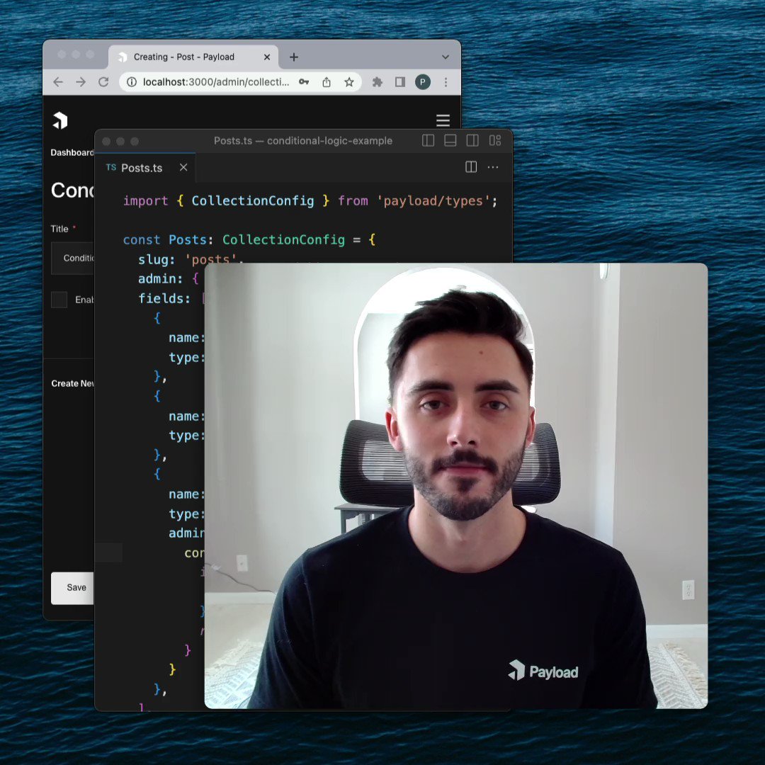 Payload Cms On Twitter Imagine Using A Cms Without Conditional Logic — With Payload Weve Got