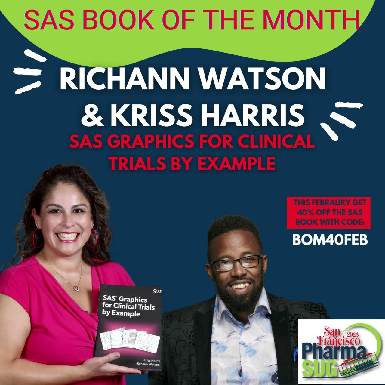 PharmaSUG on Twitter: "Save 40% when you check with code BOM40FEB out SAS® Graphics for Clinical ...