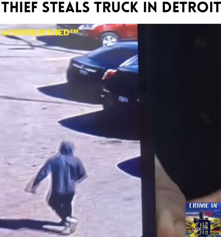 Crimeinthed On Twitter Thief Steals Truck In Detroit Crimeinthed