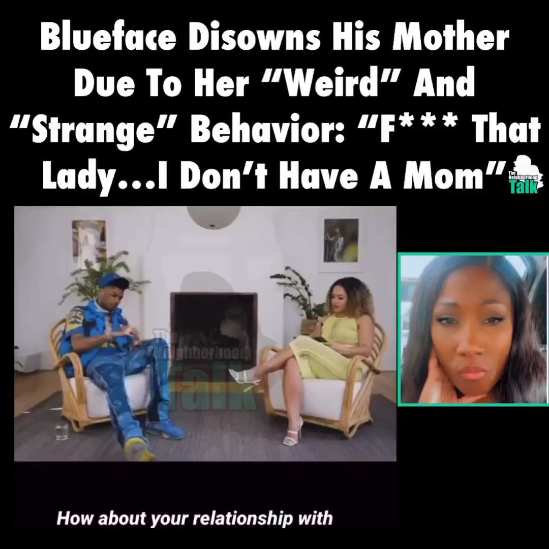 Daily Loud On Twitter Blueface Disowns His Mom
