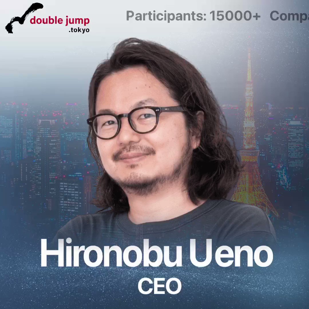 WebX 2023 (July 25-26) on Twitter: "📢We’re thrilled to announce Hironobu Ueno (@h2ueno ), CEO at ...