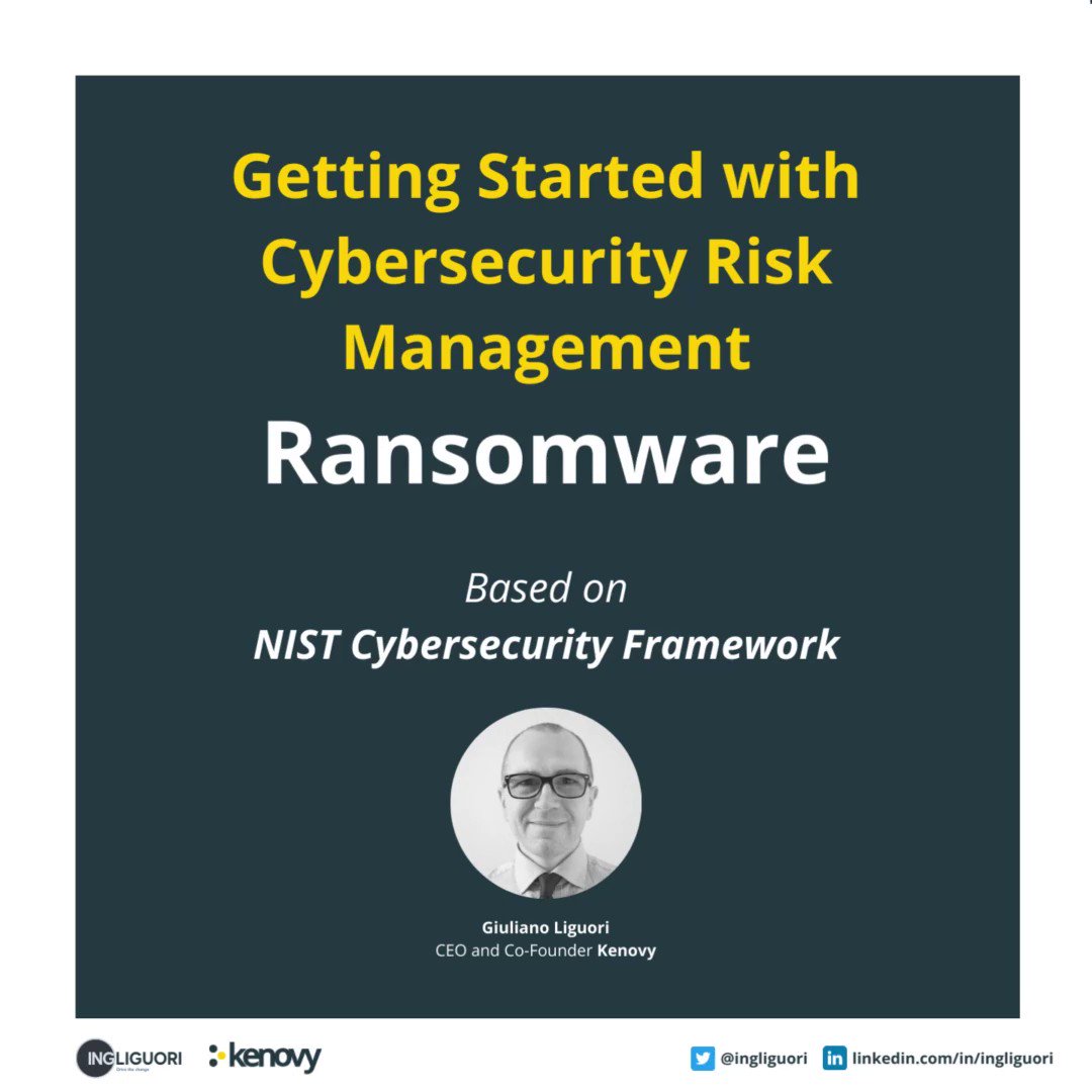 Giuliano Liguori On Twitter Getting Started With Cybersecurity Risk Management Ransomware Via 