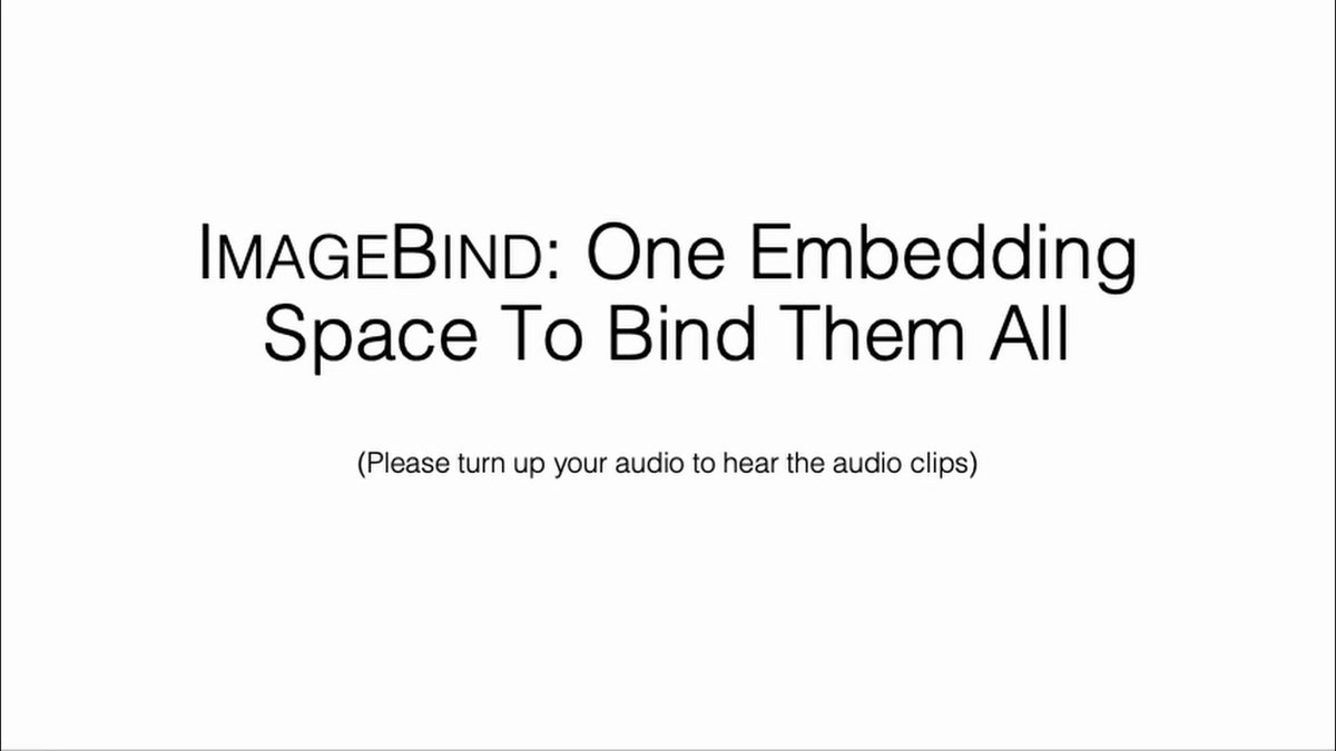 Camenduru On Twitter Imagebind One Embedding Space To Bind Them All 🤯 Image To Audio 👁 Audio