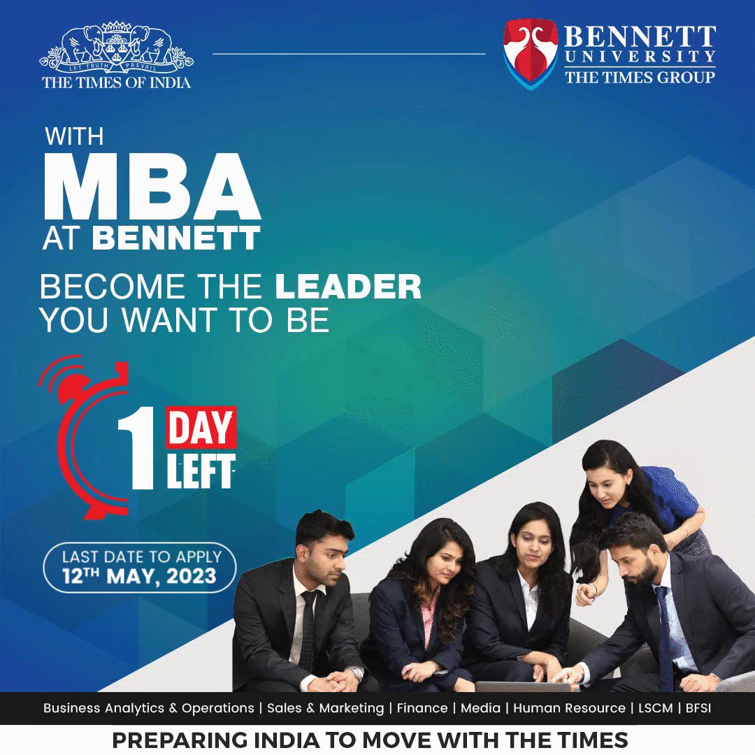 Bennett University on Twitter: "1 day left to apply for MBA admissions Drop in your applications ...