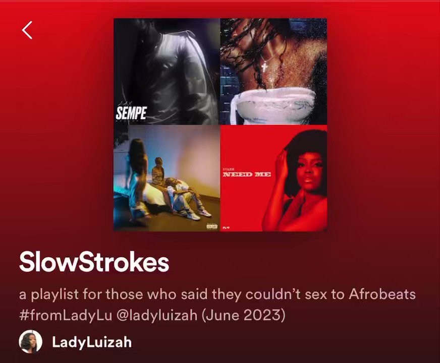 Fromladylu On Twitter Your Afrobeats Sex Playlist Slow Strokes