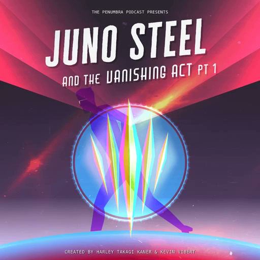 The Penumbra Podcast on Twitter: "A new mystery awaits. “Juno Steel and the Vanishing Act” — our ...
