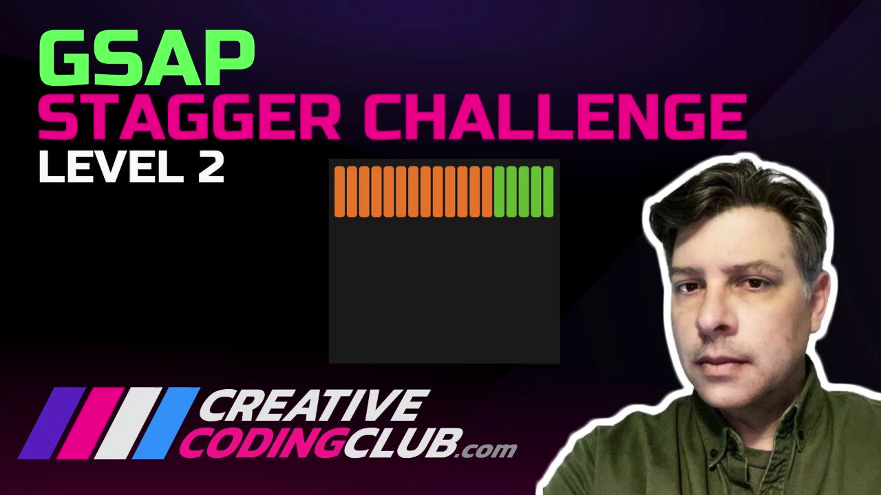 Carl 💥 Creative Coding Club on Twitter: "Level 2: GSAP Stagger Challenge! This challenge will ...
