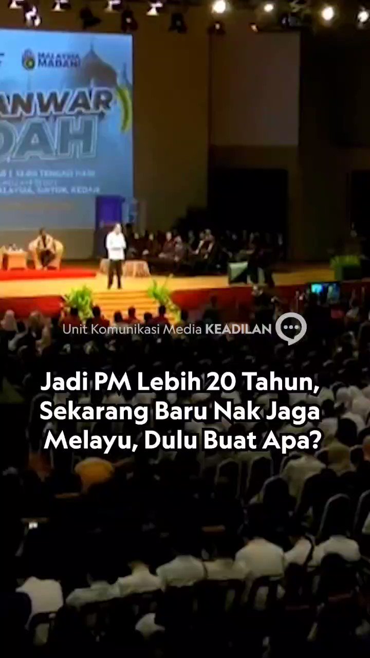 KEADILAN on Twitter: "Jadi PM lebih 20 tahun, sekarang baru nak jaga Melayu,dulu buat apa? https ...