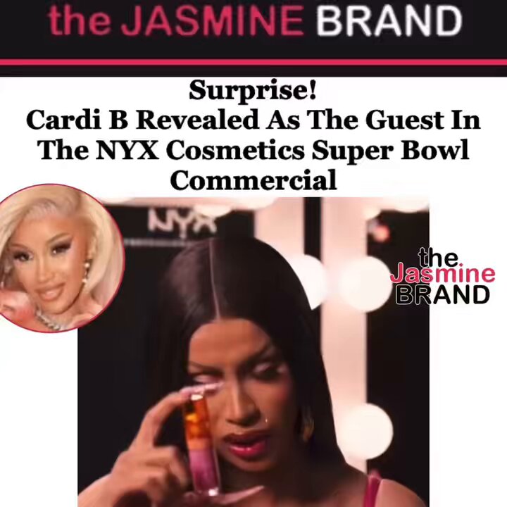 Cardi B To Star In Nyx Super Bowl Commercial News