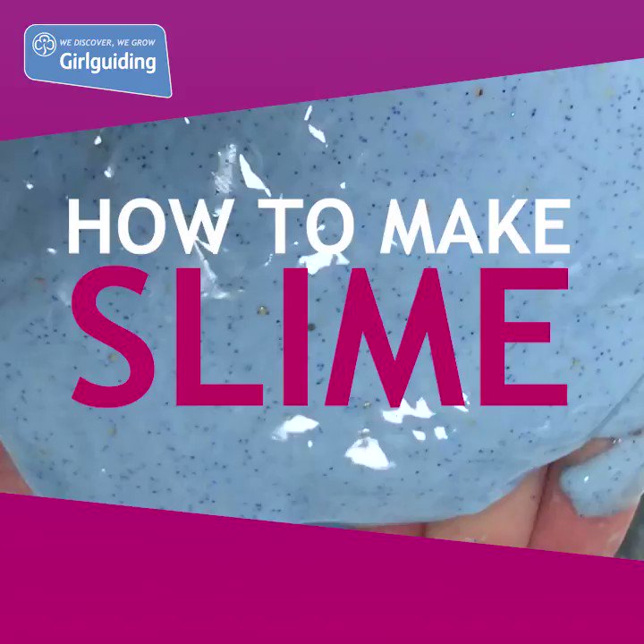 Girlguiding on Twitter: "It's time for some slime science! Slime is a ...