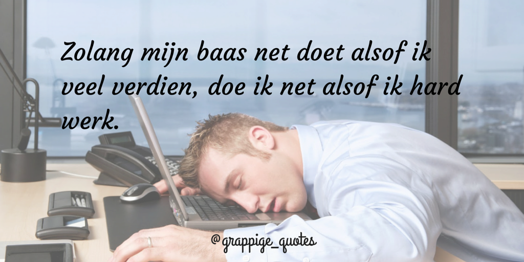 Grappige Werk Quotes
