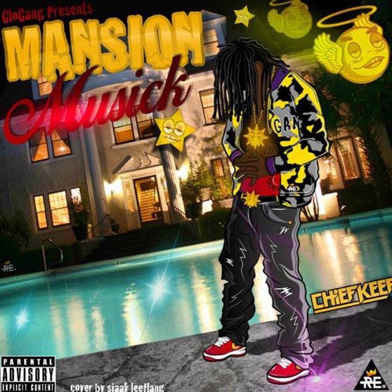 Chief Keef is dropping Mansion Musick on the 28th, making it his third ...