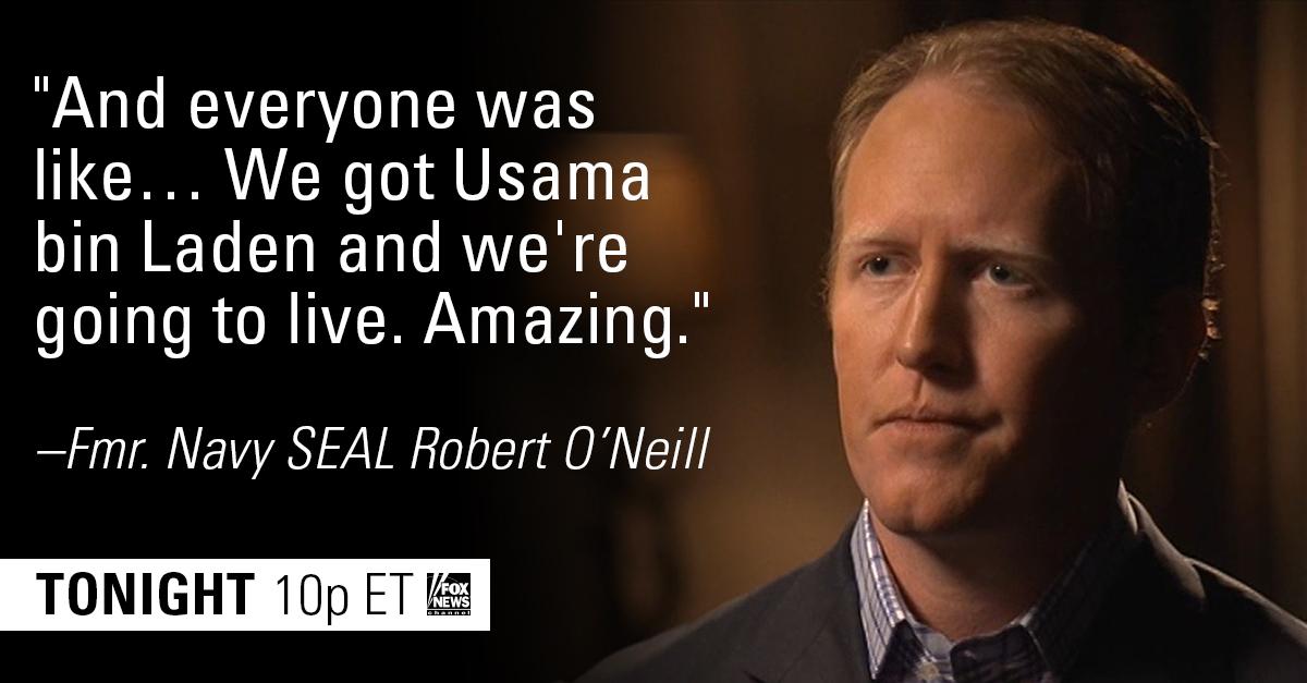 Tonight at 10p et, robert o'neill describes the moment the navy seals ...